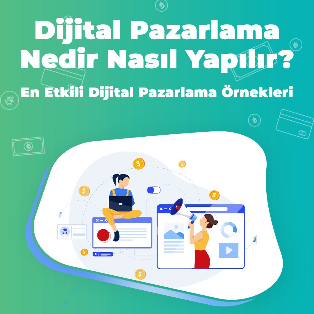 Dijital Pazarlama Nedir Nasıl Yapılır? | En Etkili Dijital Pazarlama ... Dijital Pazarlama Nedir Nasıl Yapılır? | En Etkili Dijital Pazarlama ...