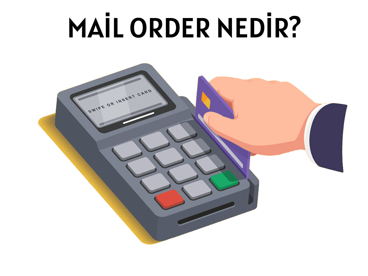Mail Order Nedir? Mail Order Nasıl Yapılır? | Vepara
