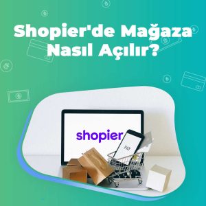 Shopier'da Mağaza Nasıl Açılır? Shopier Komisyon Oranları (2024) | Vepara