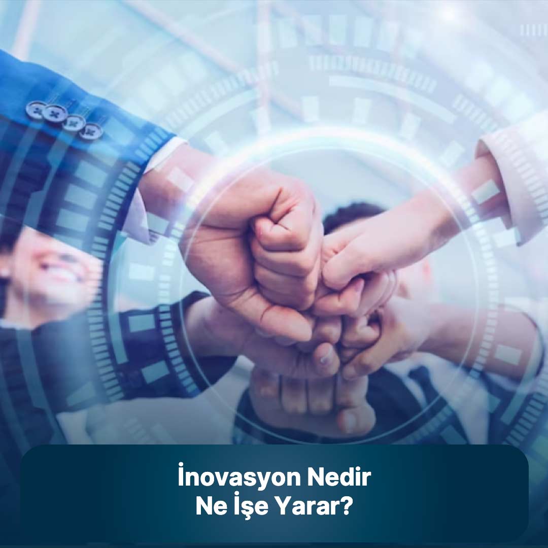İnovasyon Nedir? | İnovasyon Çeşitleri ve Örnekleri Nelerdir?💡