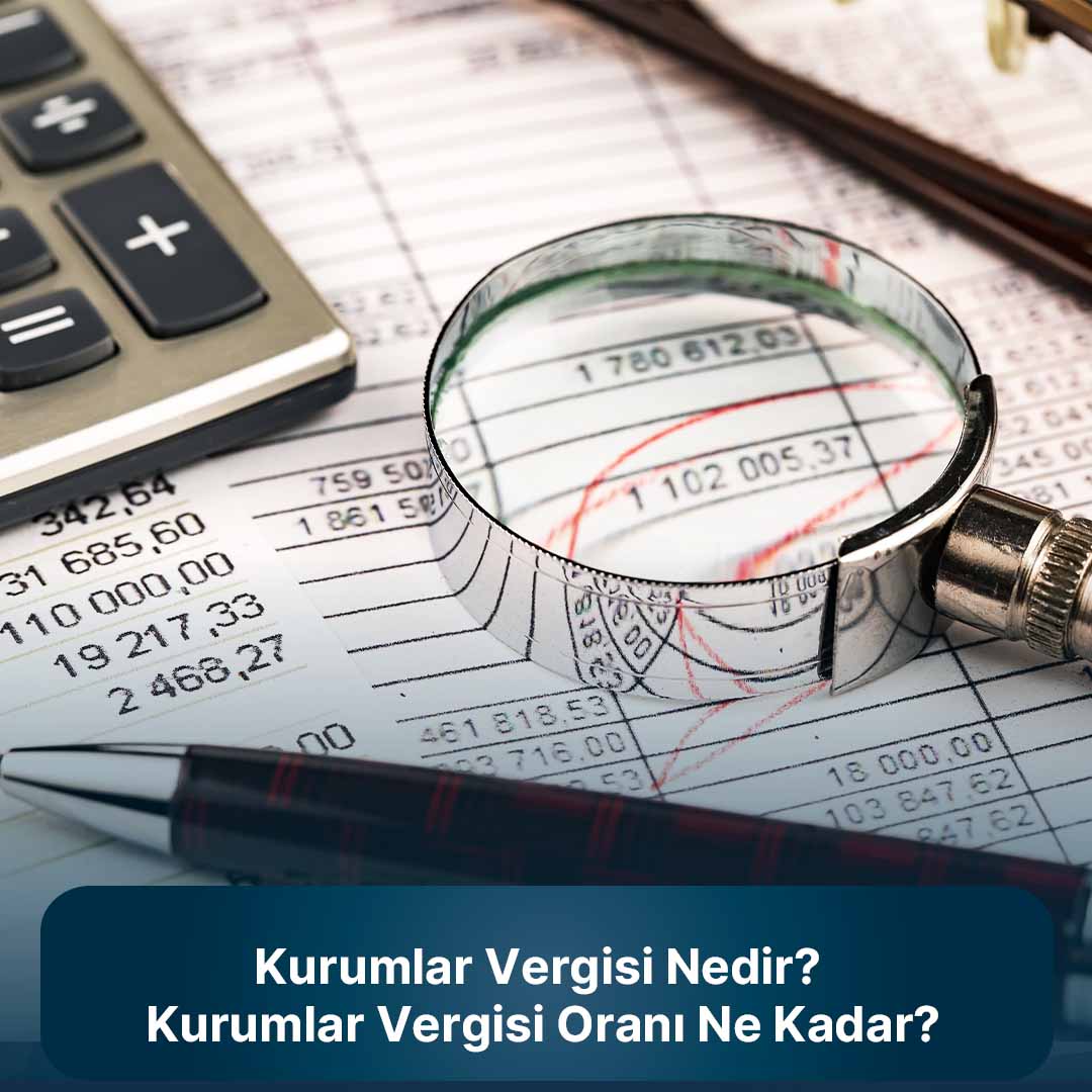 Kurumlar Vergisi Nedir? Kurumlar Vergisi Hesaplama 2025 | Vepara