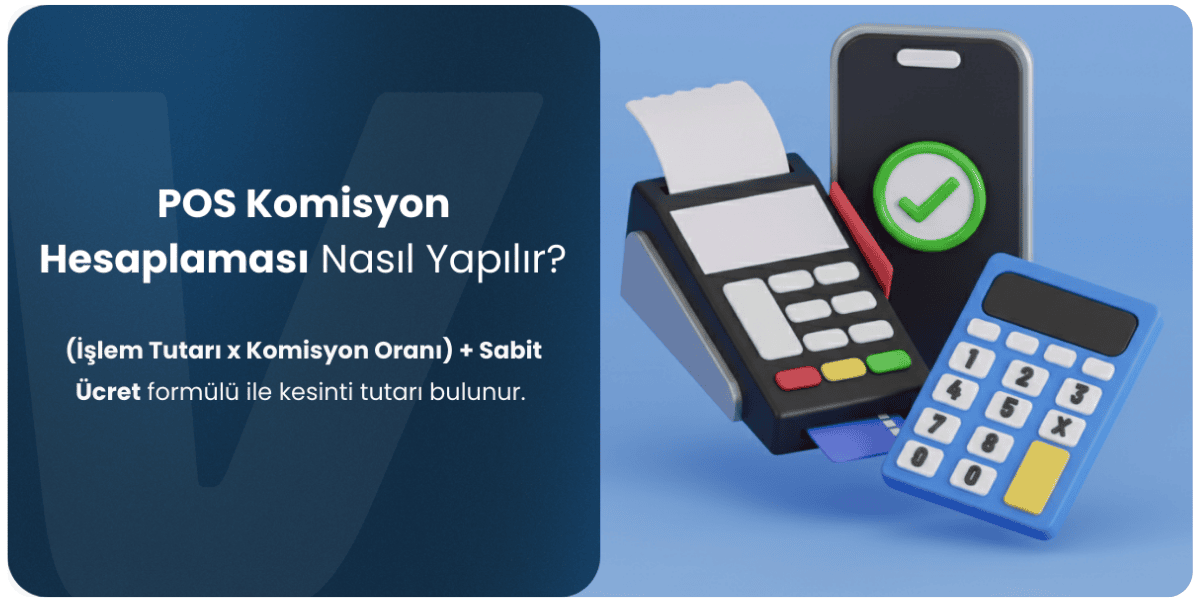 POS Komisyon Oranları Hesaplama Aracı - 2025 POS Oranları